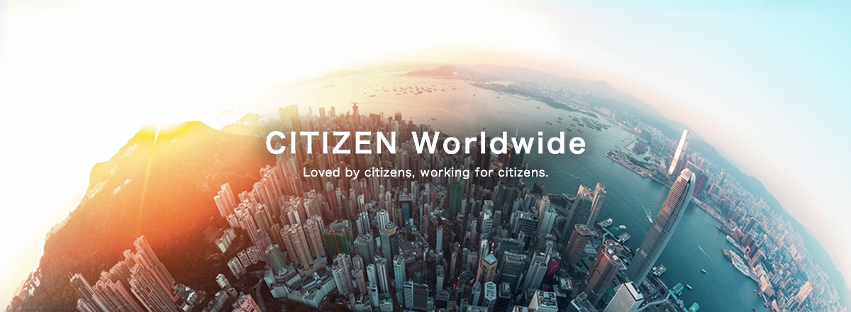CITIZEN WATCH CO., LTD.｜CITIZEN WATCH CO., LTD.